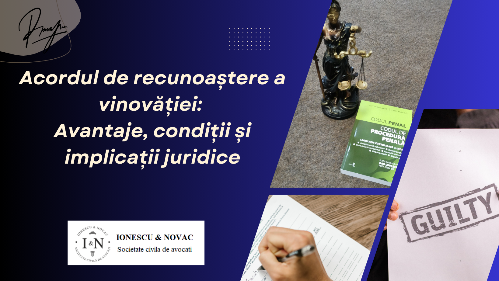 Acordul de recunoaștere a vinovăției: Avantaje, condiții și implicații ...